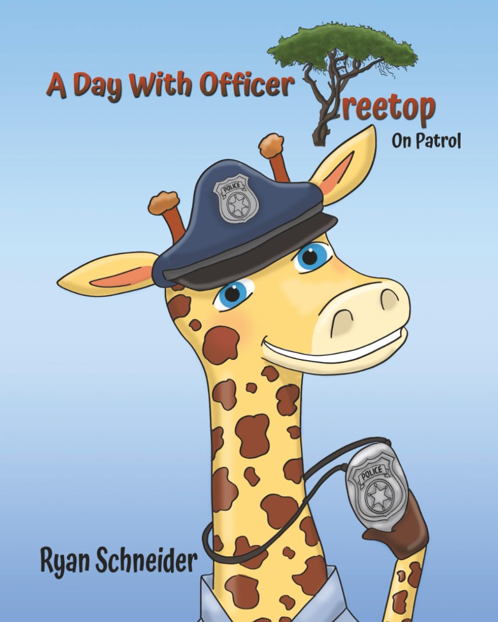 Amazon.com: A Day With Officer Treetop On Patrol: 9798275669480 ...