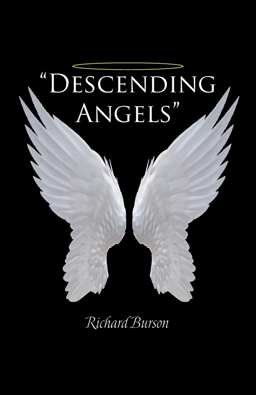 Amazon.com: "Descending Angels": 9781512763706: Burson, Richard: Books
