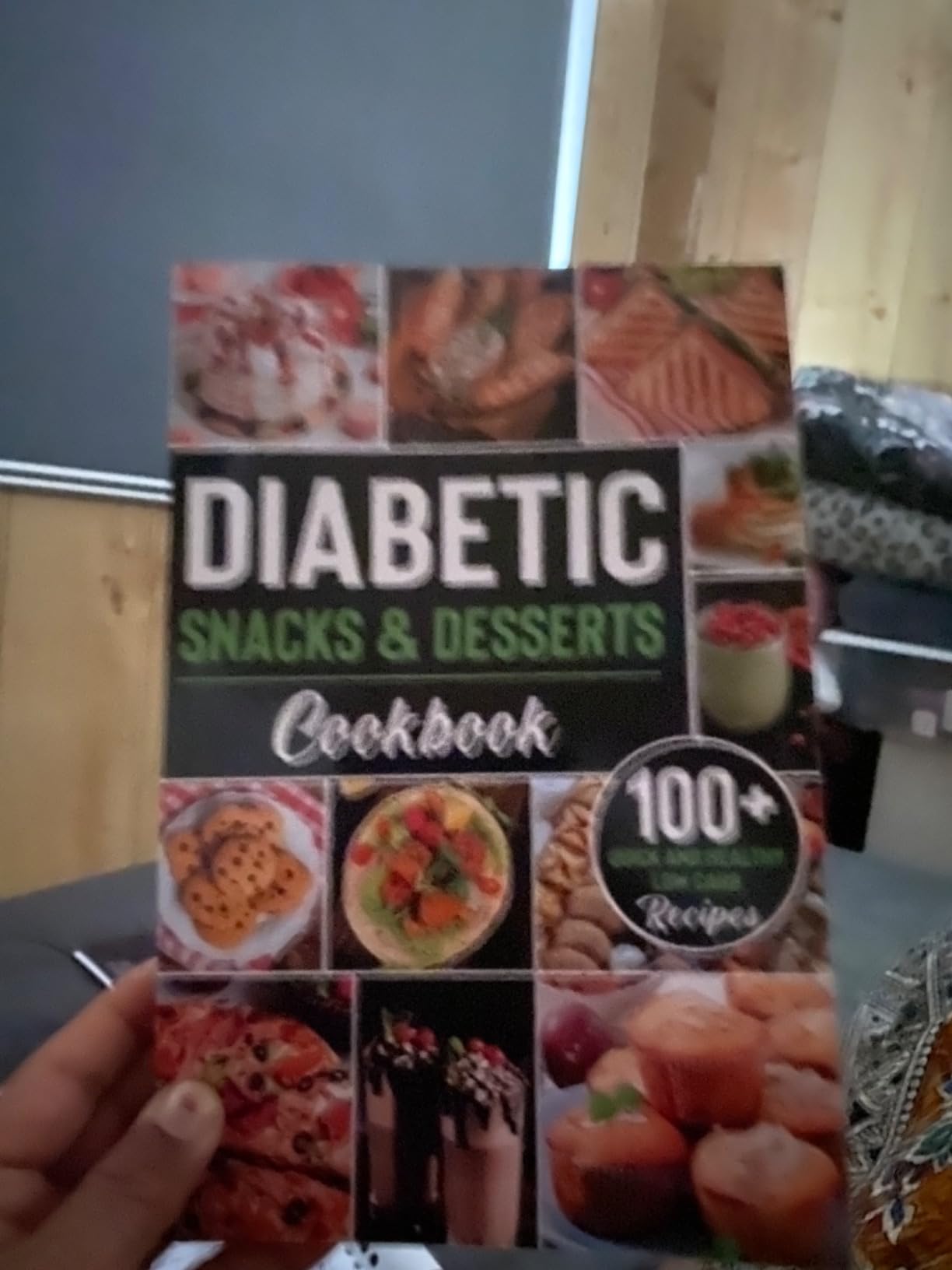Diabetic Snacks and Desserts Cookbook: 100+ Quick and Easy Diabetic ...