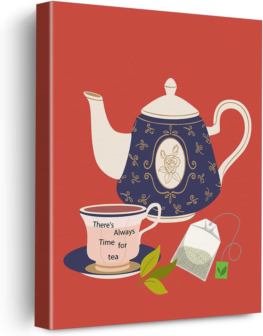 Amazon.com: There's Always Time for Tea Canvas Poster Painting Wall Art ...