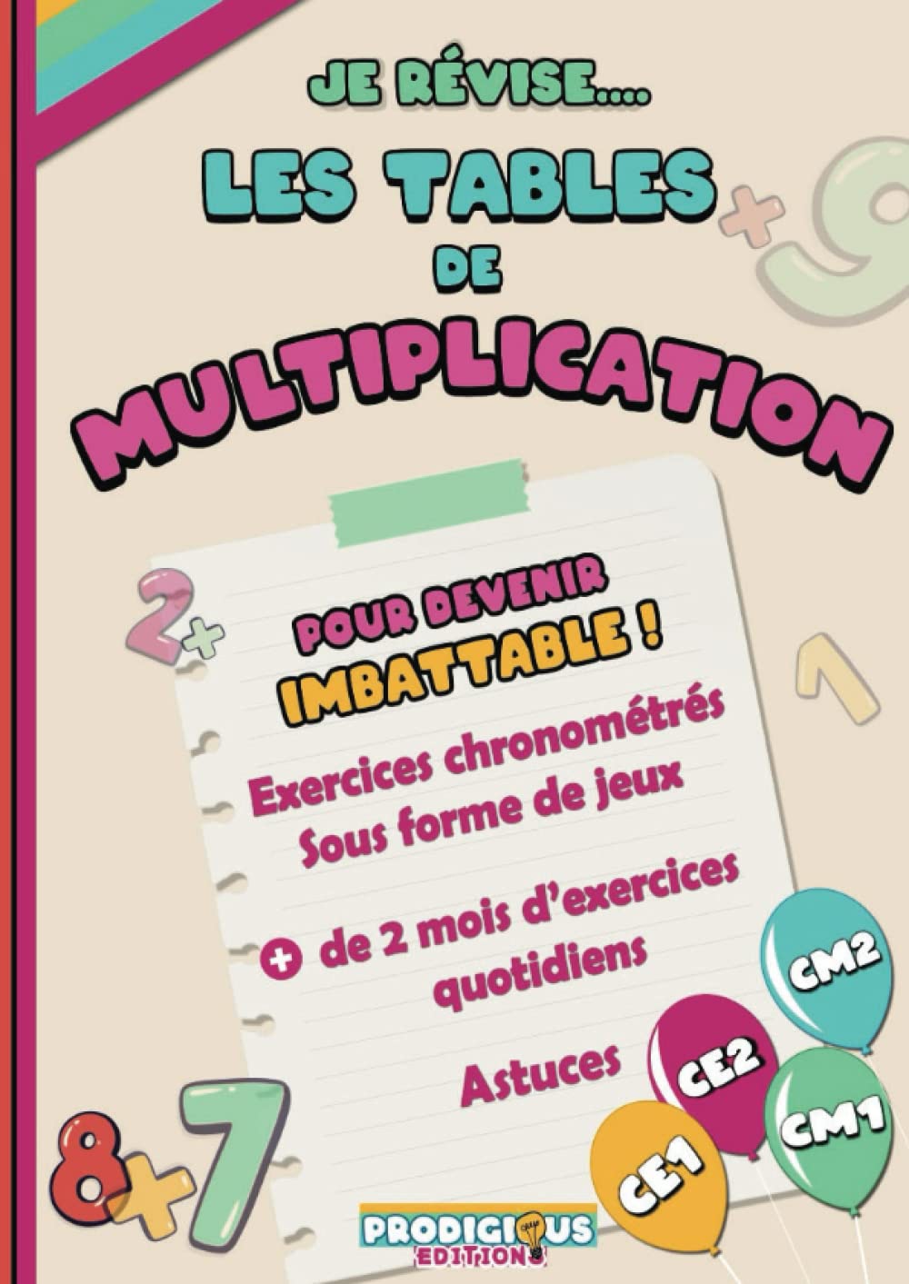 Je Revise Les Tables De Multiplication Pour Devenir Imbattable Ce1 ...