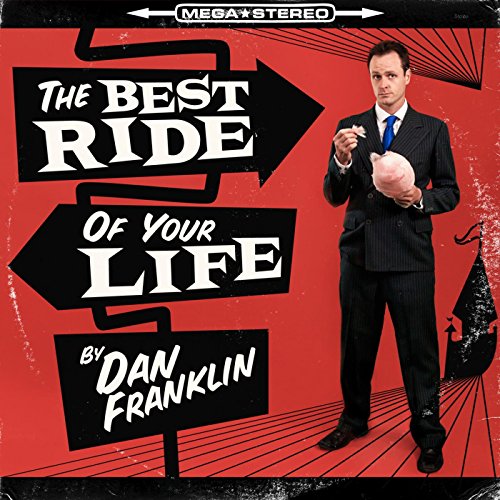 Play The Best Ride of Your Life by Dan Franklin on Amazon Music