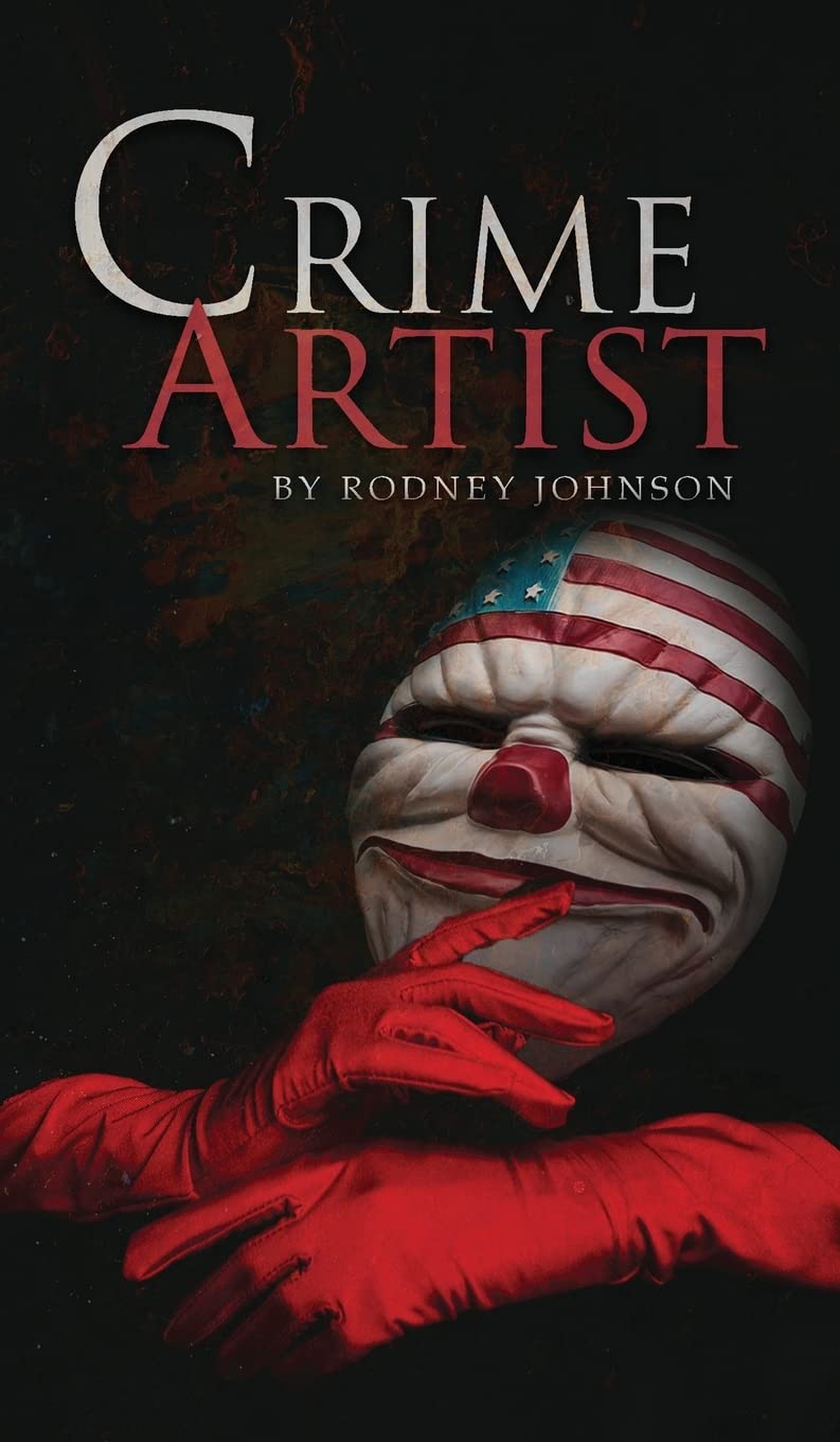 Amazon.com: Crime Artist: 9781959930266: Johnson, Rodney: Books