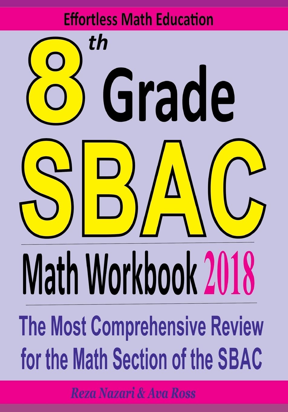 8th Grade SBAC Math Workbook 2018: The Most Comprehensive Review for ...
