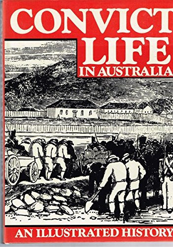 Convict life in Australia: Anonymous: 9780727100900: Amazon.com: Books