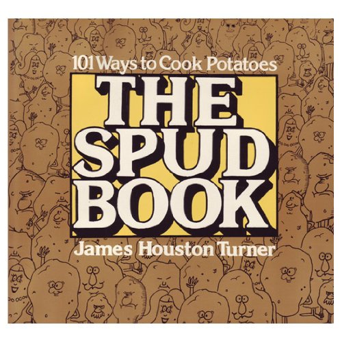 The Spud Book: Turner, James Houston: 9780312753986: Amazon.com: Books