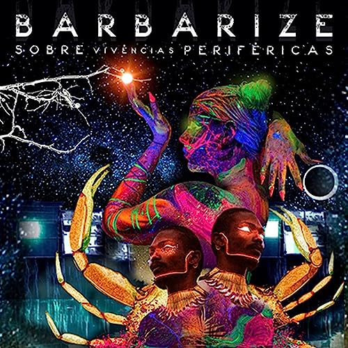 Play Sobre Vivências Periféricas by Barbarize on Amazon Music