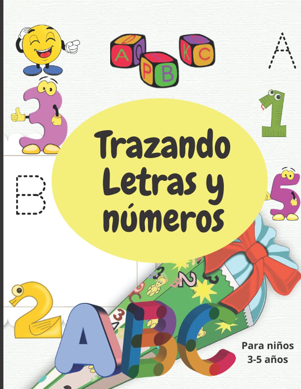 Buy Trazando Letras y números Para niños 3-5 años: Libro de actividades ...