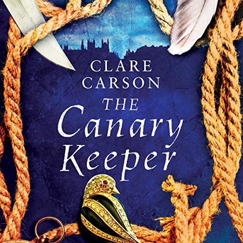 Amazon.com: The Canary Keeper (Audible Audio Edition): Clare Carson ...
