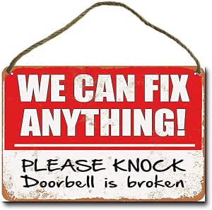 Amazon.com: We Can Fix Anything! Please Knock. Doorbell Broken Retro ...