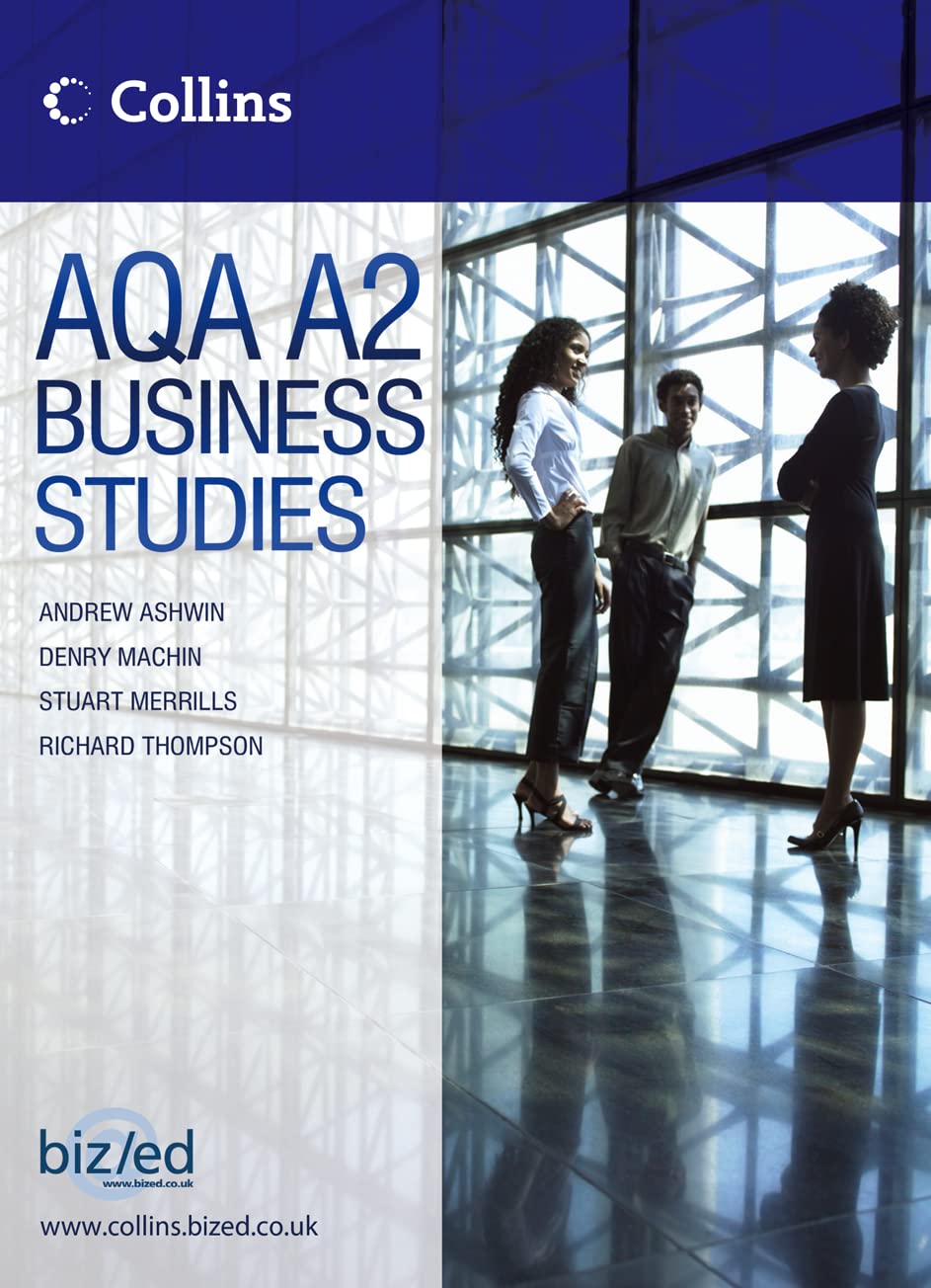 AQA A2 Business Studies (Collins Bized A Level Business) : Ashwin ...