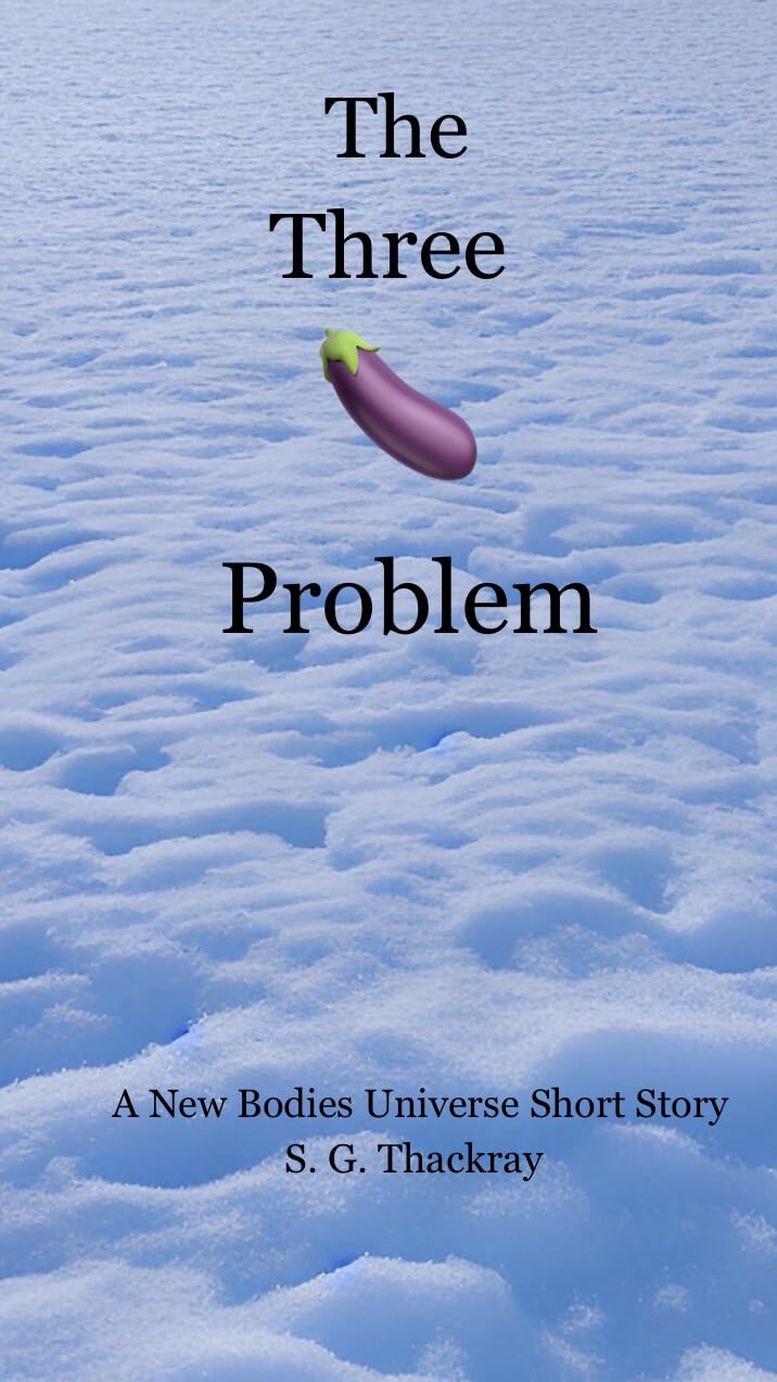 The Three Hole Problem: A New Bodies Universe Quick Read (The New Bodies Universe) - Kindle ...