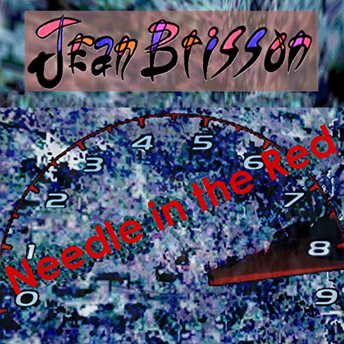 Amazon.co.jp: Needle in the Red : Jean Brisson: デジタルミュージック