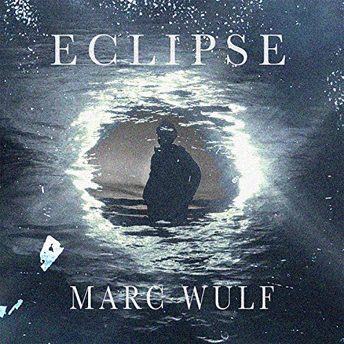 Eclipse by Marc Wulf on Amazon Music - Amazon.com