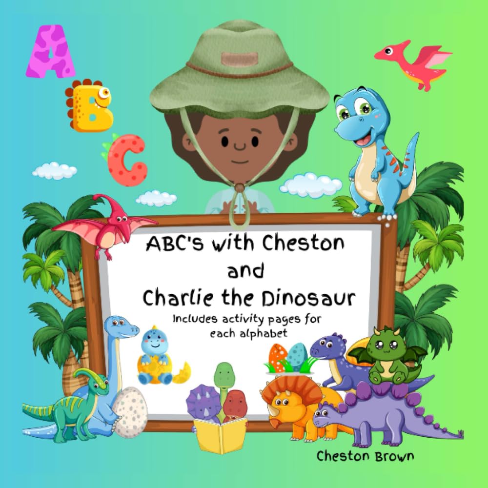 Abcs With Cheston And Charlie The Dinosaur | Desertcart GB