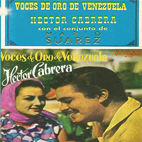 Voces de Oro de Venezuela de Hector Cabrera en Amazon Music Unlimited