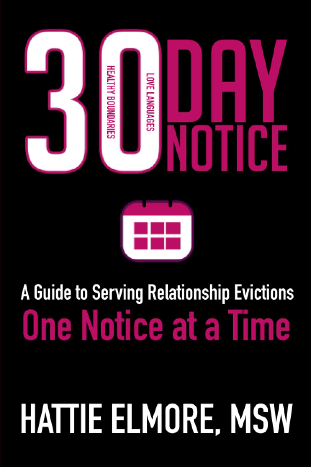 30-Day Notice: A Guide To Serving Relationship Evictions One Notice At ...
