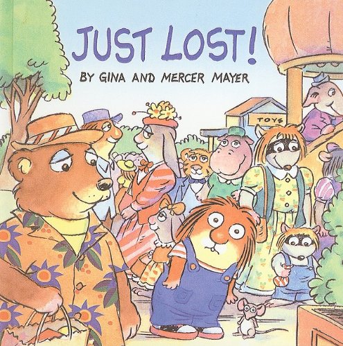 Just Lost: Mercer Mayer,Gina Mayer: 9780780775558: Amazon.com: Books