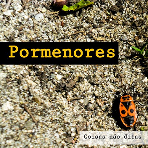 Play Coisas Não Ditas - EP by Pormenores on Amazon Music