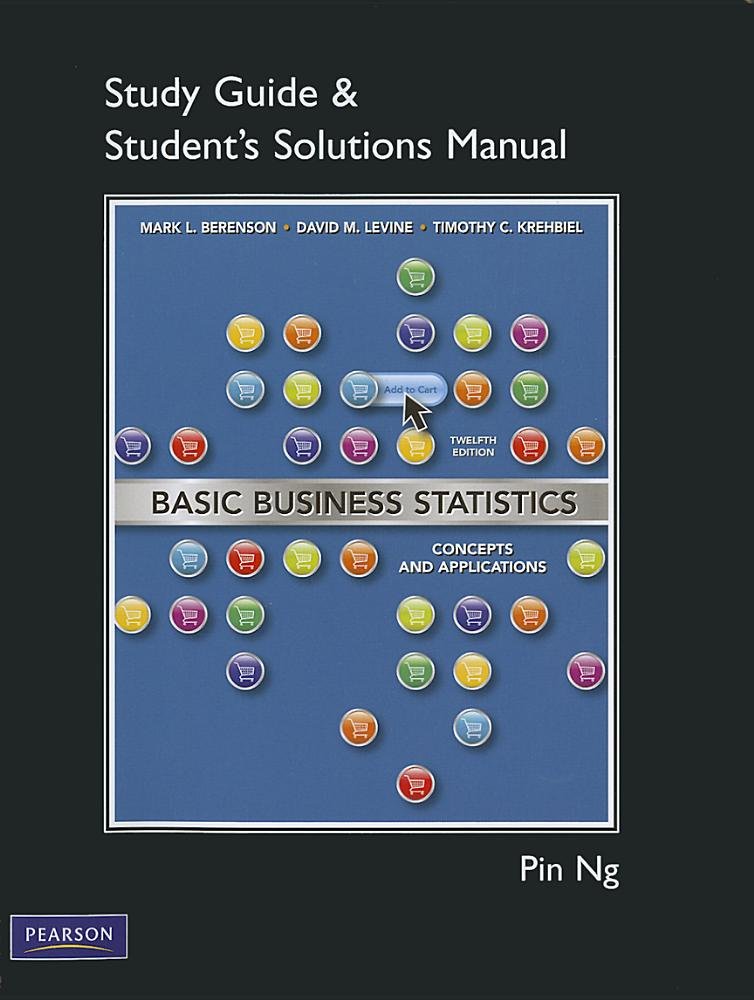 Student Solutions Manual for Basic Business Statistics: Berenson, Mark ...