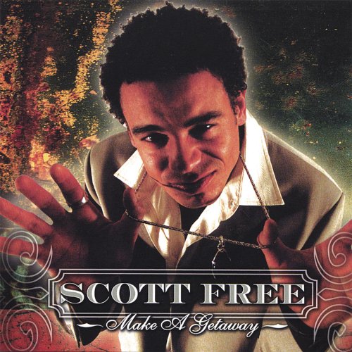 Play Make A Getaway by Scott Free on Amazon Music
