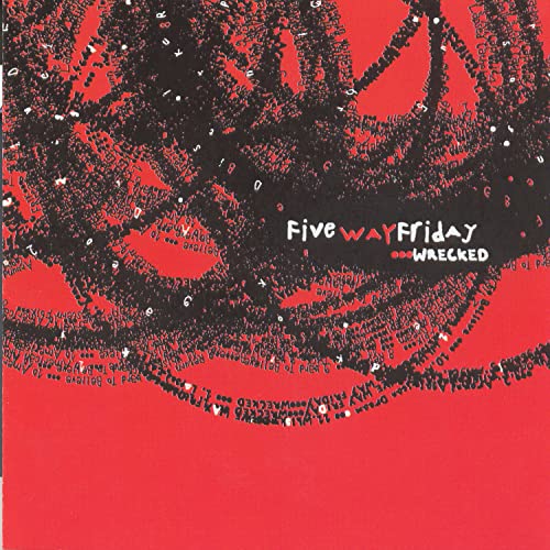 Play Wrecked by Five Way Friday on Amazon Music