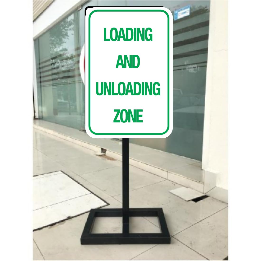 Loading And Unloading Zone Sign | 4 Feet Steel Standing Board Fixed On ...
