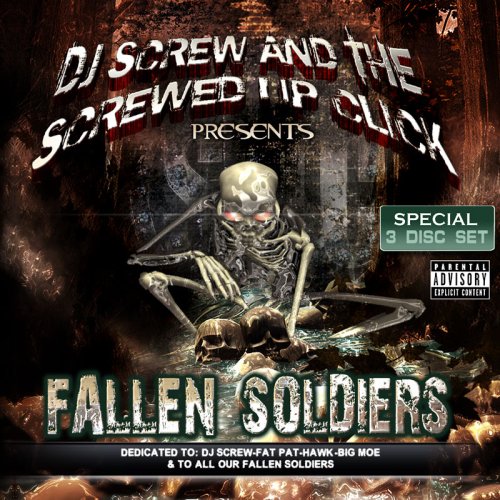 DJ SCREW & SCREWED UP CLICK PRESENT - Fallen Soldiers - Amazon.com Music