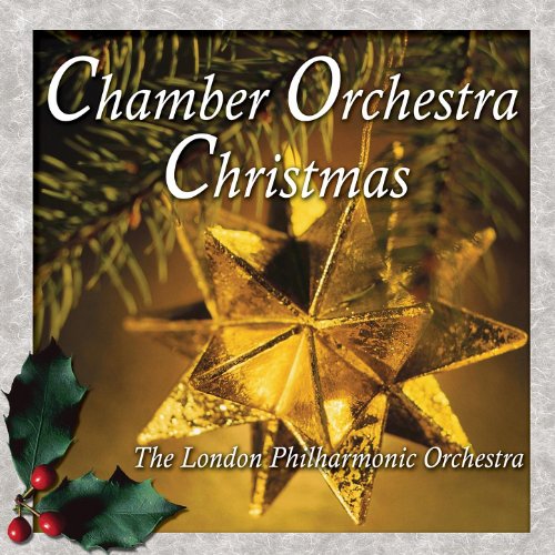 Play Chamber Orchestra Christmas by The London Philharmonic Orchestra ...