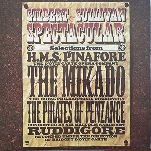Amazon.com: Gilbert & Sullivan Spectacular - Selections From H. M. S ...