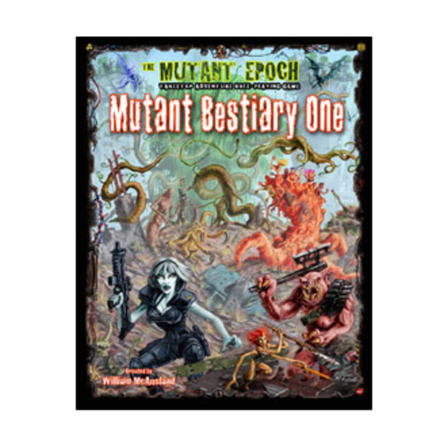 Mutant Bestiary One: 173 New Creatures for The Mutant Epoch RPG (The ...
