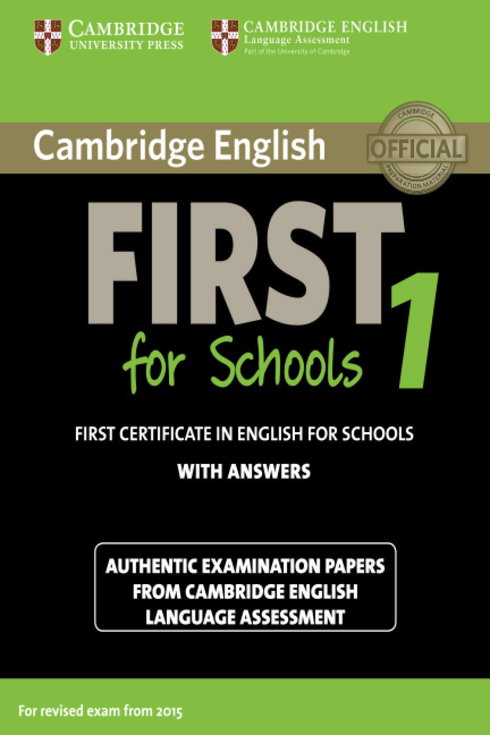 Buy Cambridge English FIRST For School 1 First Certificate In English buy-cambridge-english-first-for-school-1-first-certificate-in-english