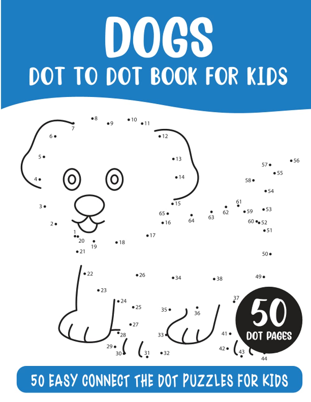Dogs Dot to Dot Book for Kids: 50 Connect the Dots Puzzles Activity ...