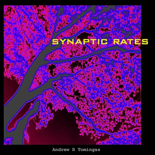 Play Synaptic Rates by Andrew R. Tomingas on Amazon Music