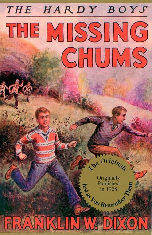 The Missing Chums (Hardy Boys, Book 4): Franklin W. Dixon ...