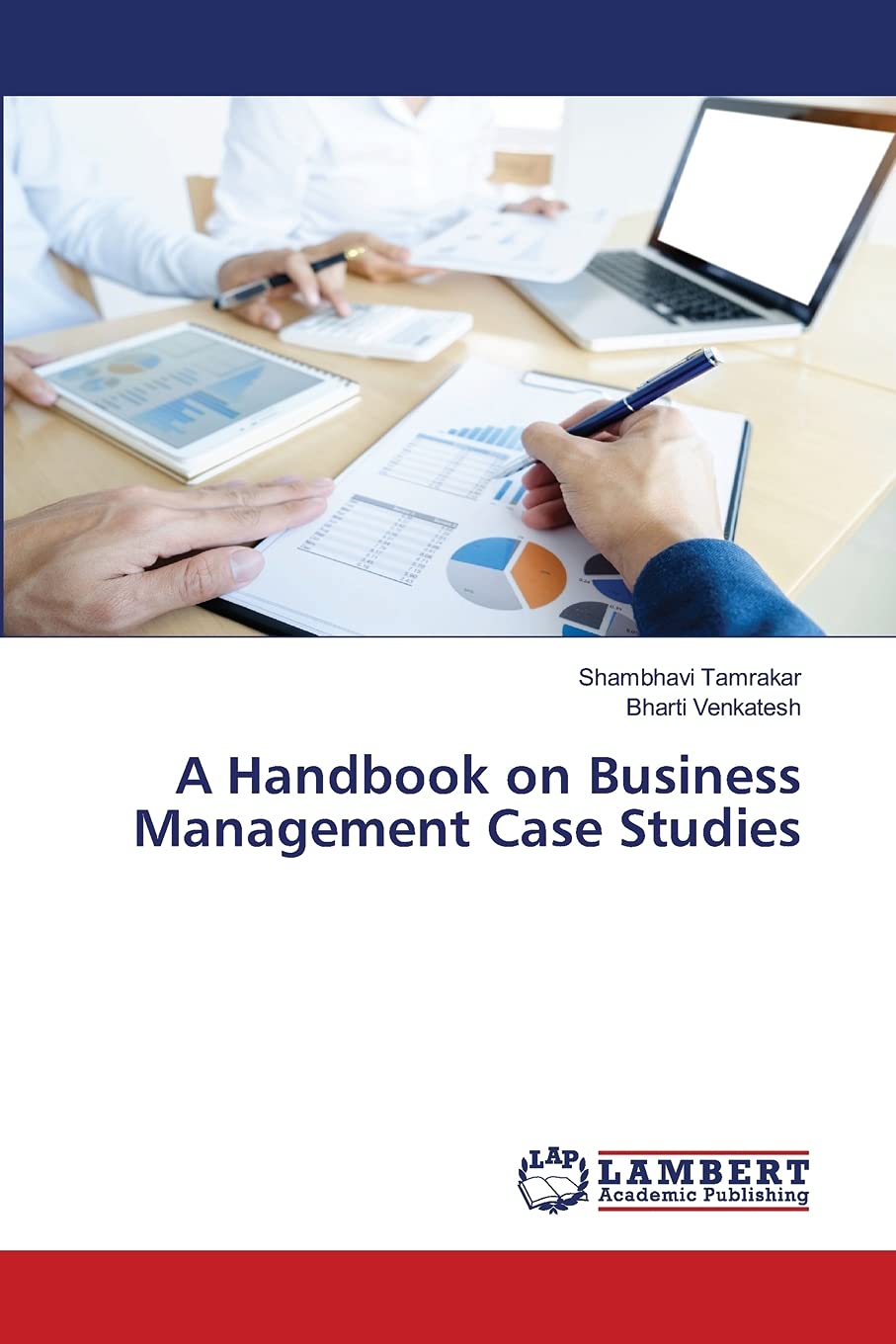 A Handbook on Business Management Case Studies: Tamrakar, Shambhavi ...