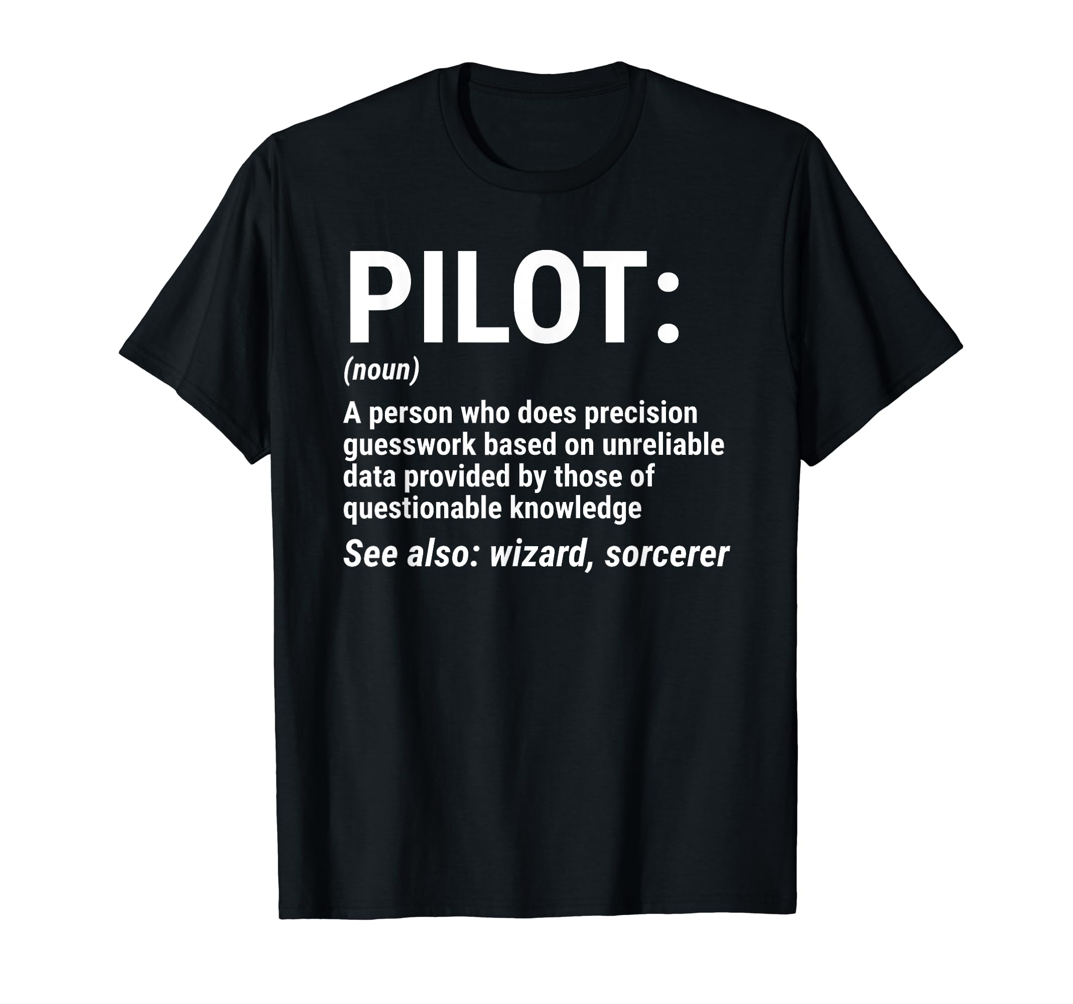 Amazon.com: Pilot Definition Funny Pilot Noun Aviation T-Shirt ...