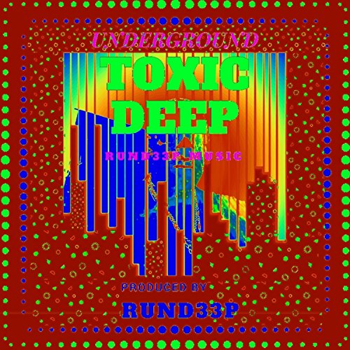 Amazon MusicでRund33pのToxic Deepを再生する