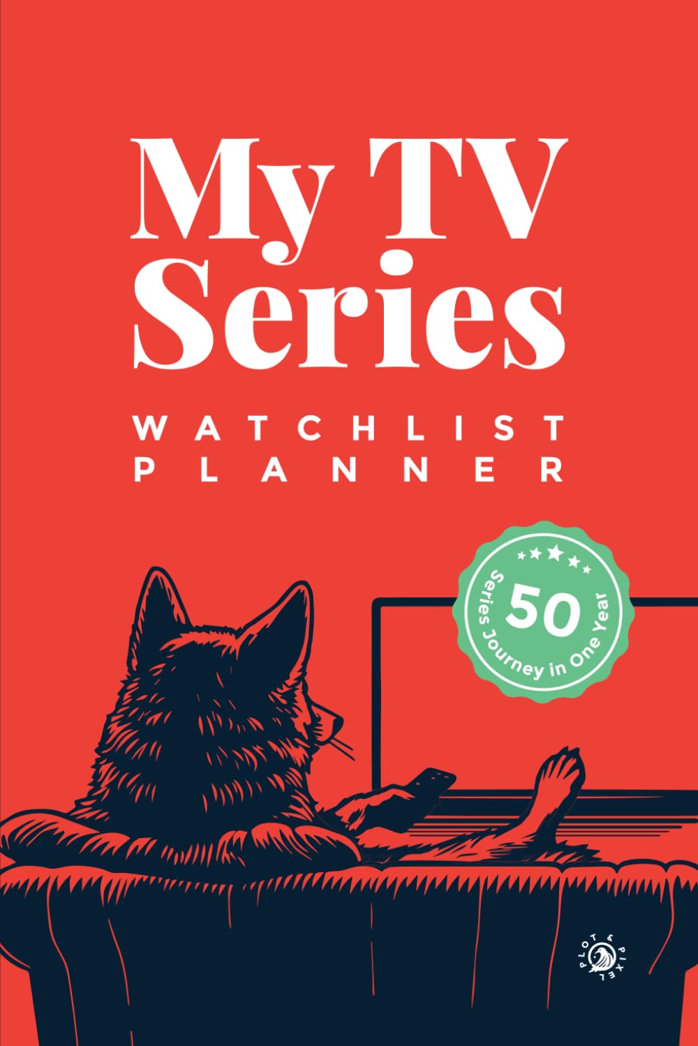 My TV Series Watchlist Planner: TV series journal. The ideal gift for ...