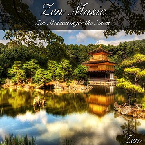 Play Zen Music: Zen Meditation for the Senses by Zen on Amazon Music ...