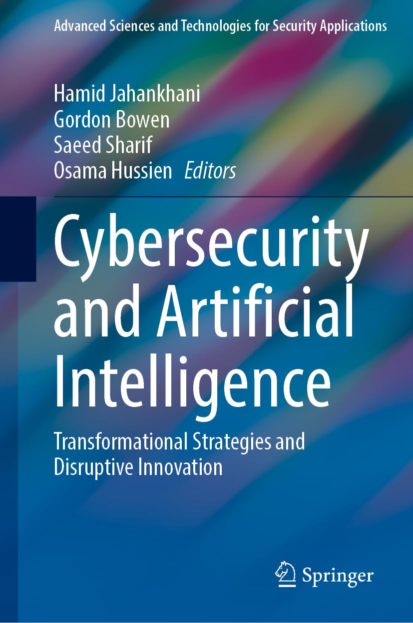 Cybersecurity and Artificial Intelligence: Transformational Strategies ...