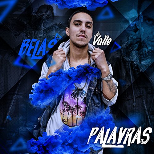 Belas Palavras [Explicit] by MC Valle on Amazon Music - Amazon.com