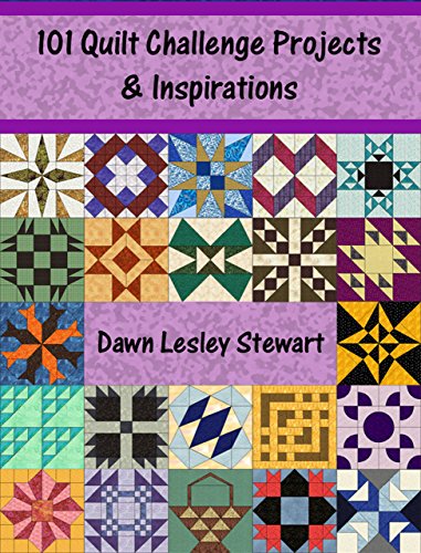 101 Quilt Challenge Projects & Inspirations - Kindle edition by Stewart ...