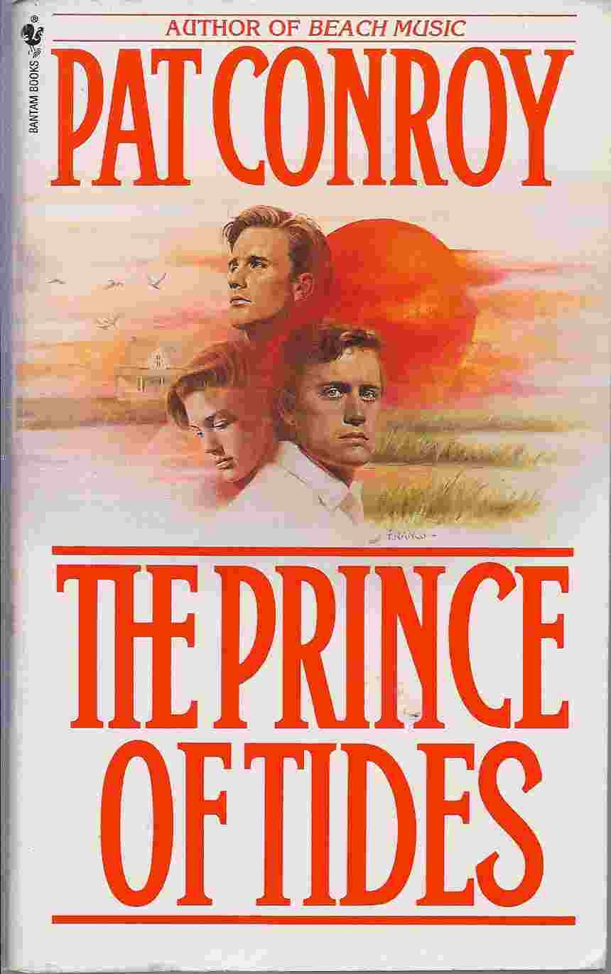 The Prince of Tides: Conroy, Pat: Amazon.com: Books