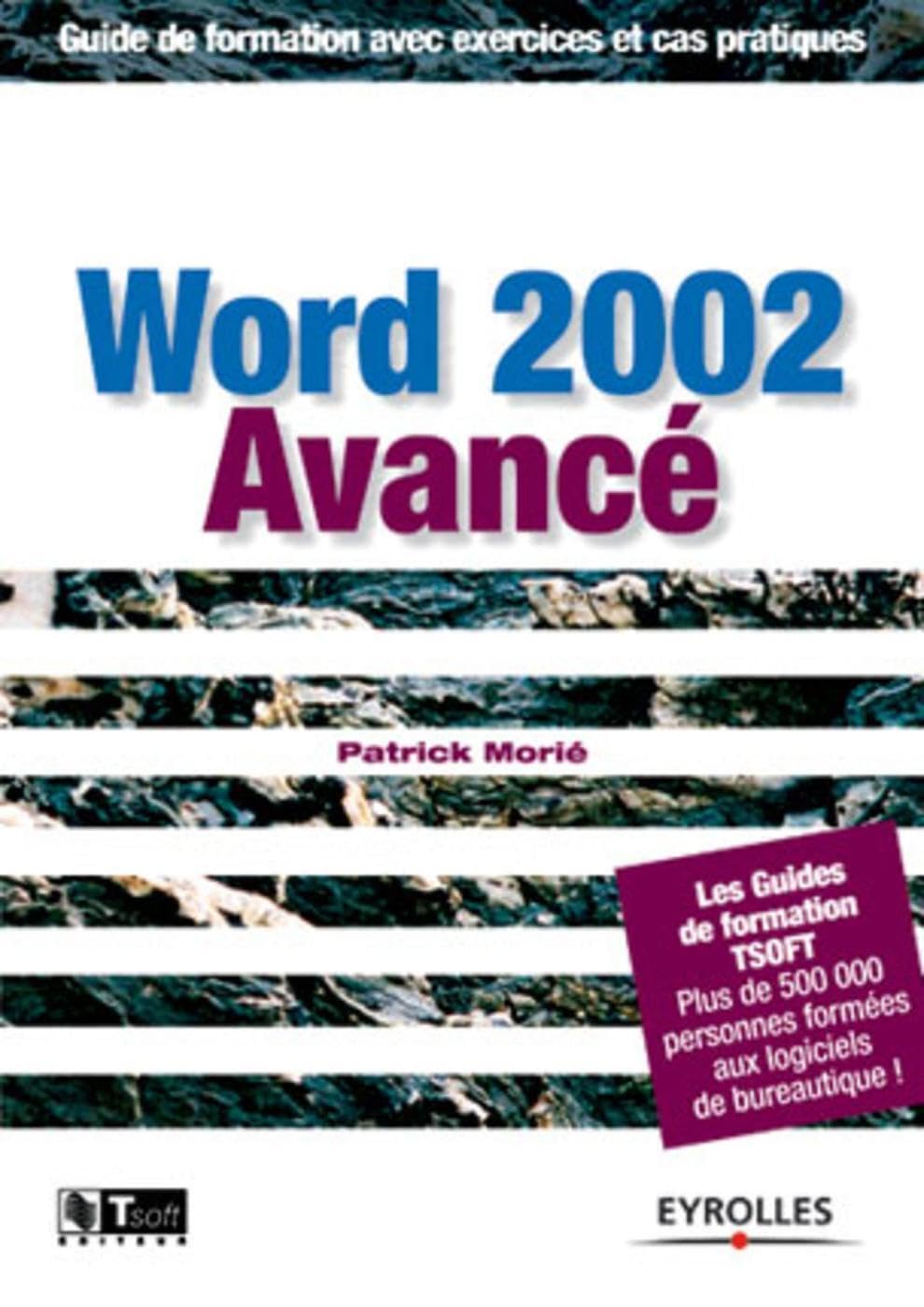 Word 2002 Avance. Guide De Formation Avec Exercices Et Cas Pratiques | Amazon.com.br