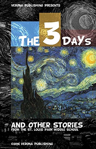 The 3 Days : Zoe Frank, Emma Leff, Cole Nugteren, Isabelle Becker, Kira ...