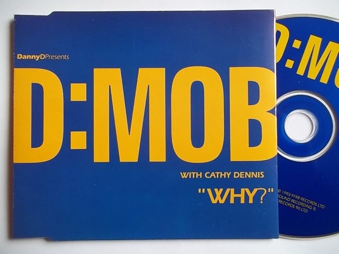 Why by D:Mob, Cathy Dennis: Amazon.co.uk: CDs & Vinyl