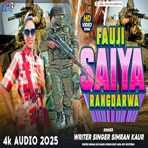 Play Fauji Saiya Rangdarwa by Simran Kaur on Amazon Music Unlimited