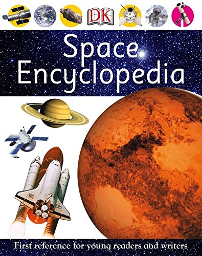 Space Encyclopedia (First Reference): Amazon.co.uk: DK: 9781405346917 ...