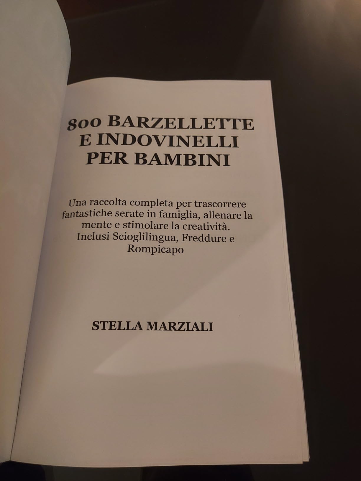 800 BARZELLETTE E INDOVINELLI PER BAMBINI: Una raccolta completa per ...